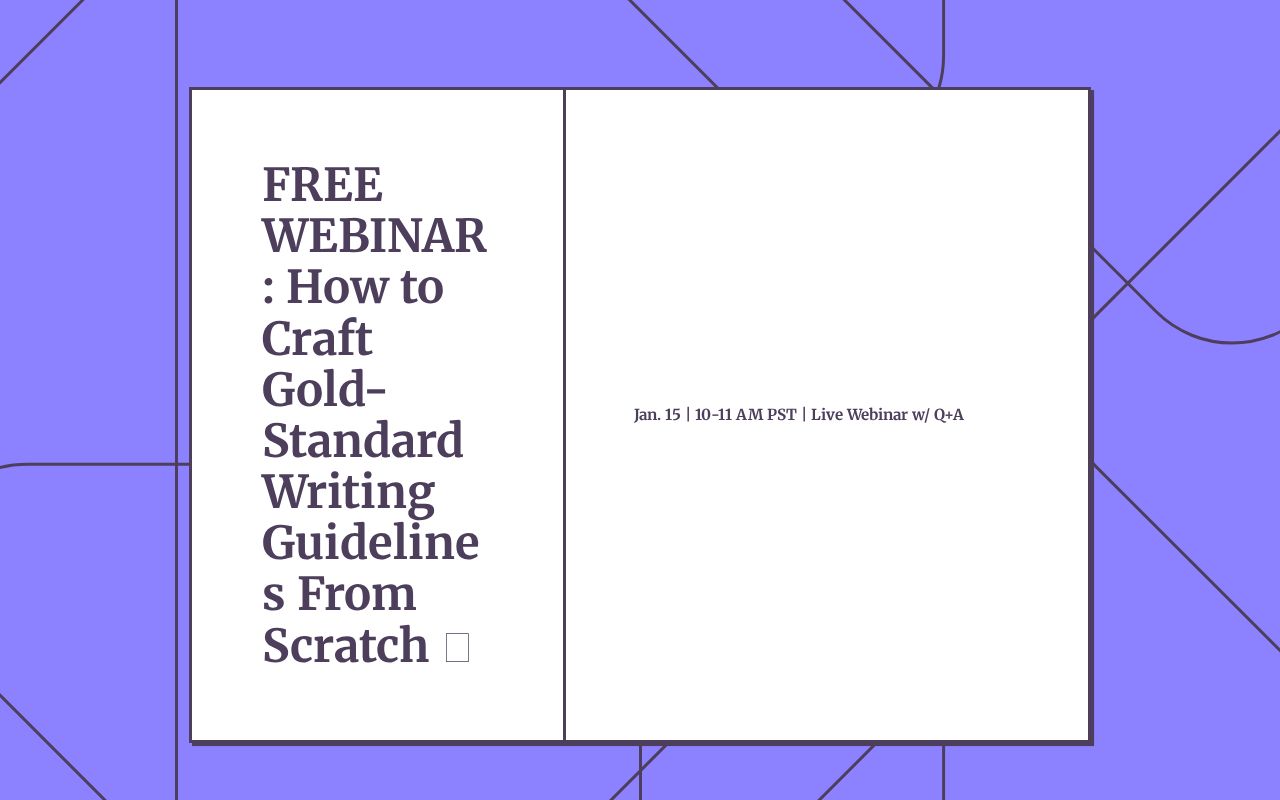 Webinar: Building Gold-Standard Writing Guidelines That Drive Growth
